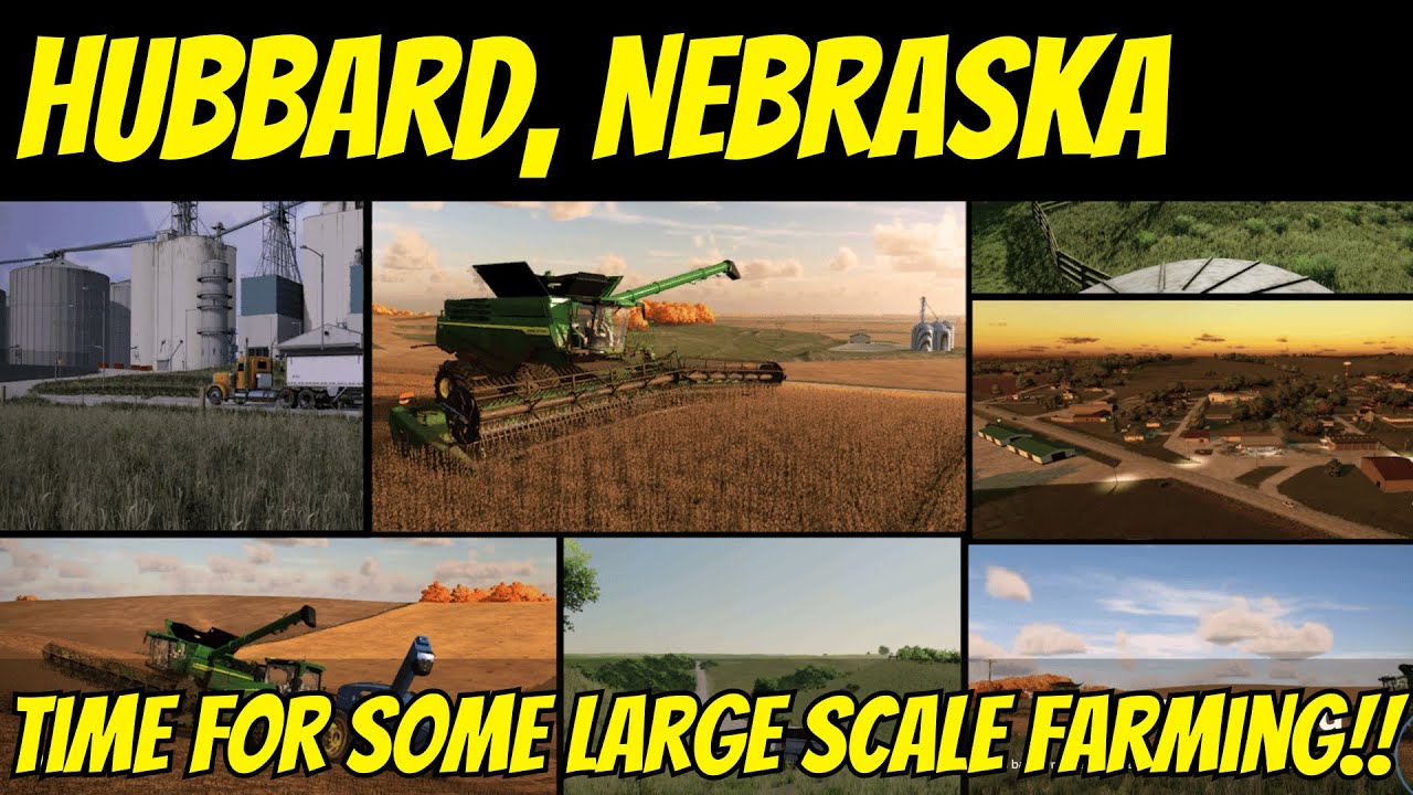 Hubbard, NE - Large Scale Farming - Farming Simulator 22 08-06-24|FS22 ...