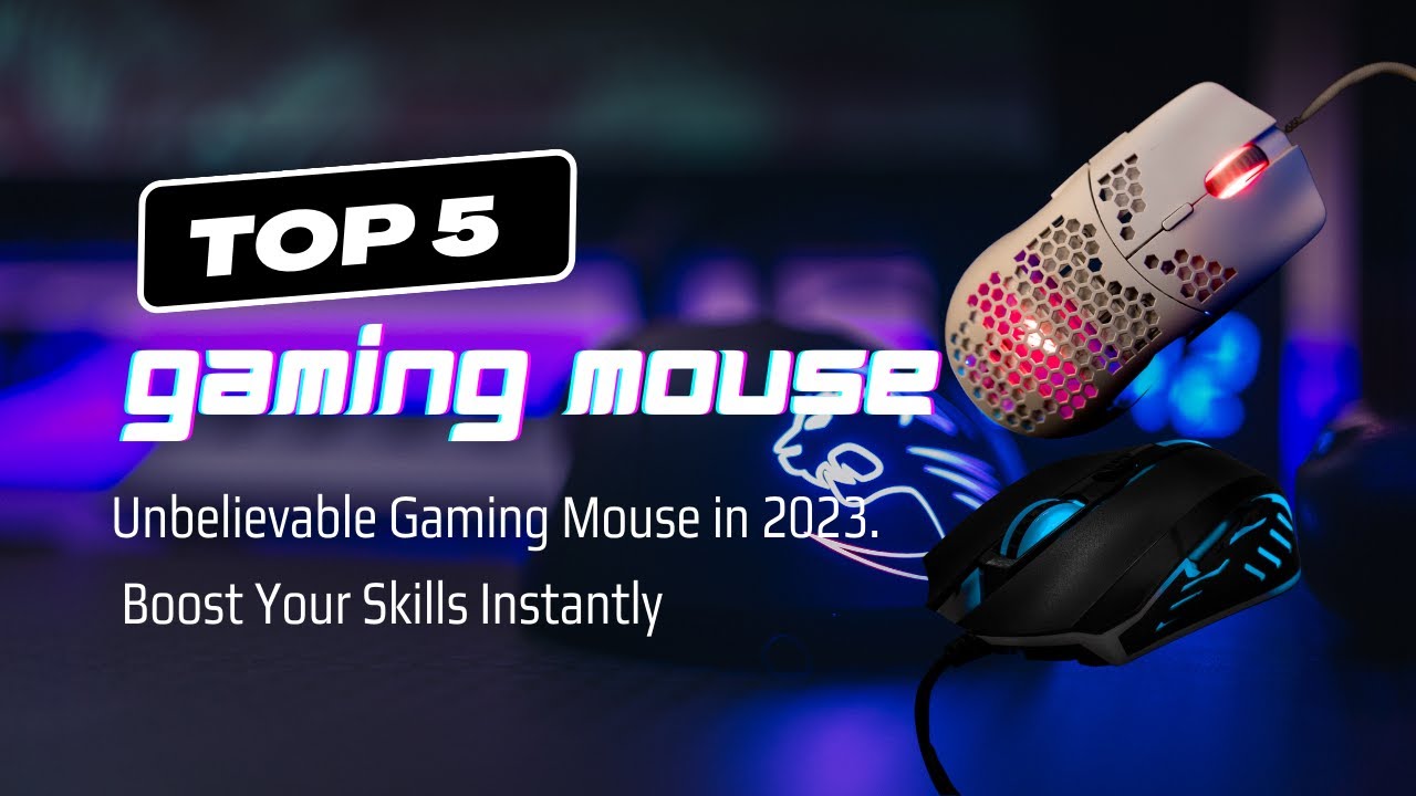 Unleash Your Gaming Skills with the Top 5 Gaming Mouse in 2023! - YouTube