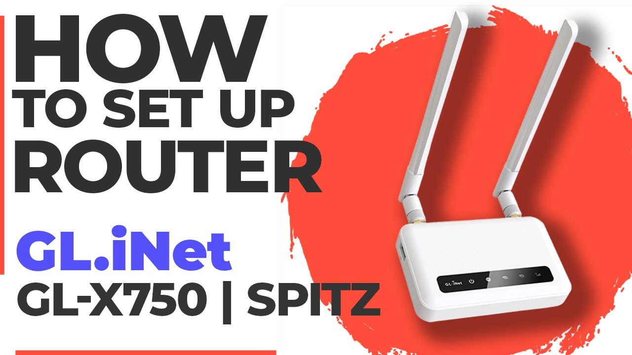 How to Setup Glinet GL-X750 (Spitz) | How to Set Up GL.iNet AC750 GL ...