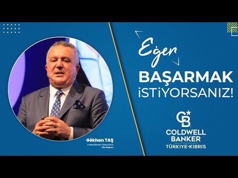Eğer Başarmak İstiyorsan! Gayrimenkul İşi yapanlar için Dr. Gökhan Taş Coldwell Banker®️