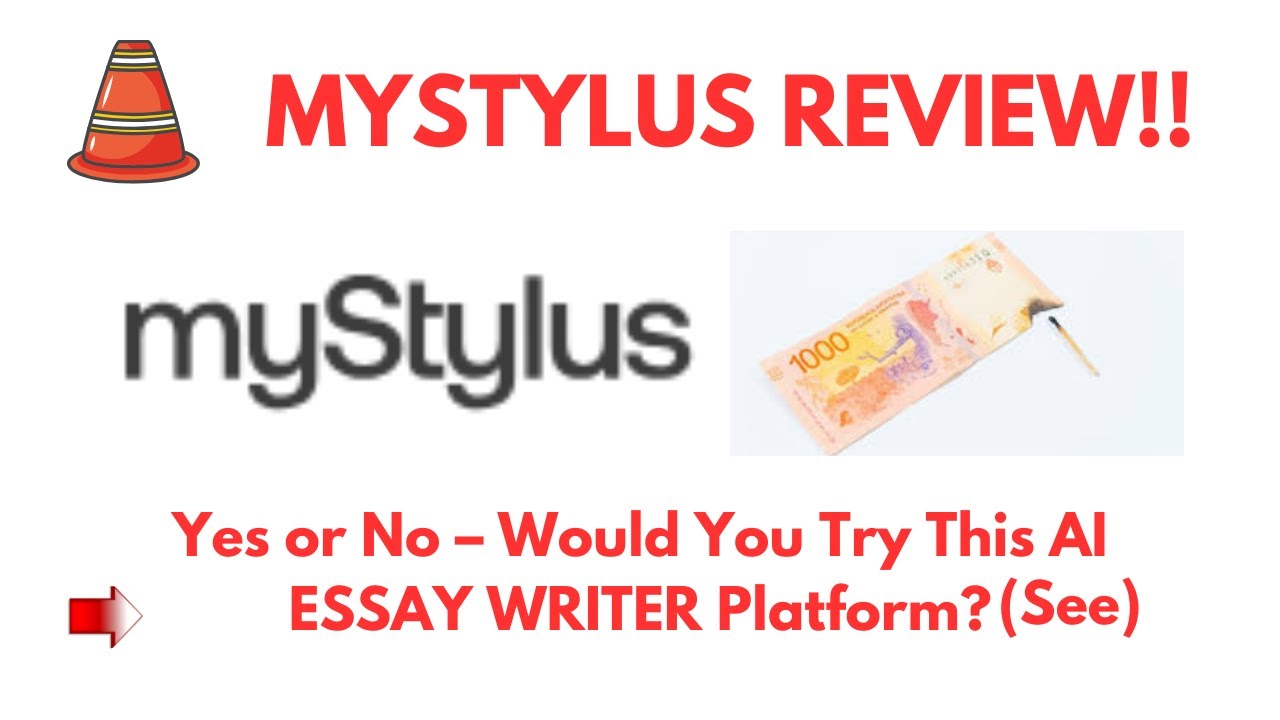 MyStylus Review- Yes or No –Would You Try This AI ESSAY WRITER Platform ...