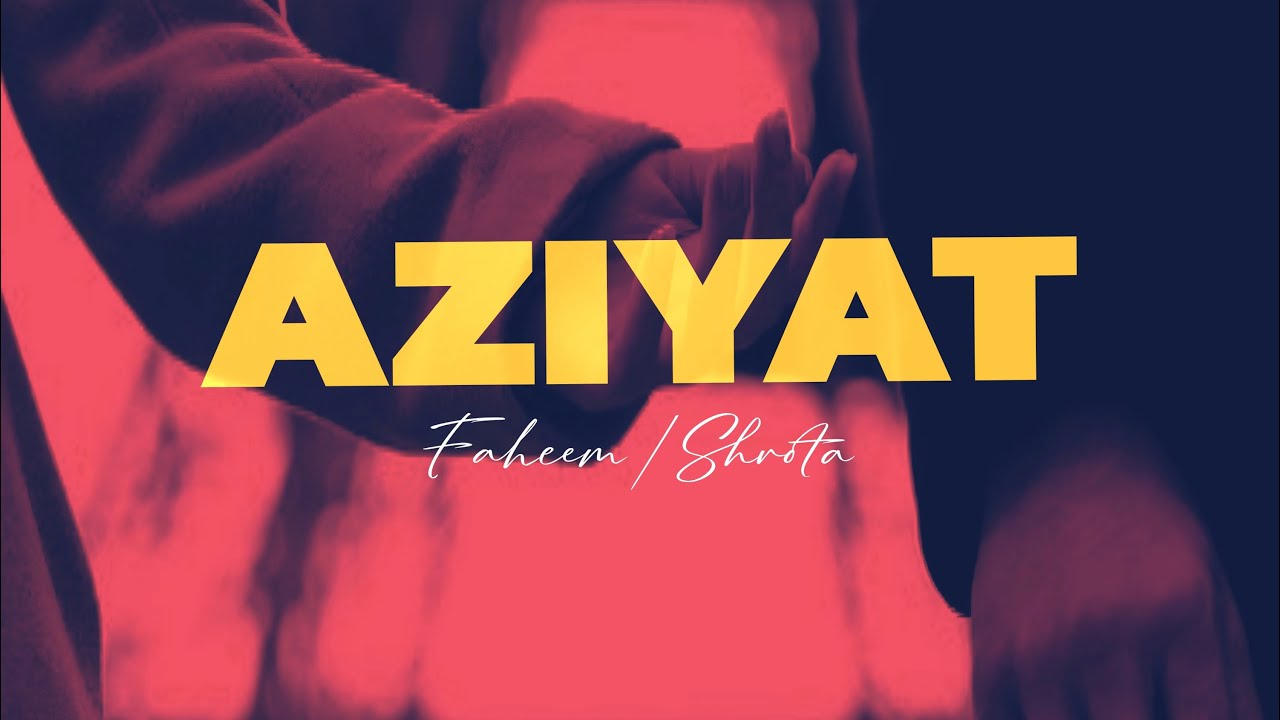 Aziyat Title track - Faheem | Shrota | Prod.by finixoo (Official Audio ...