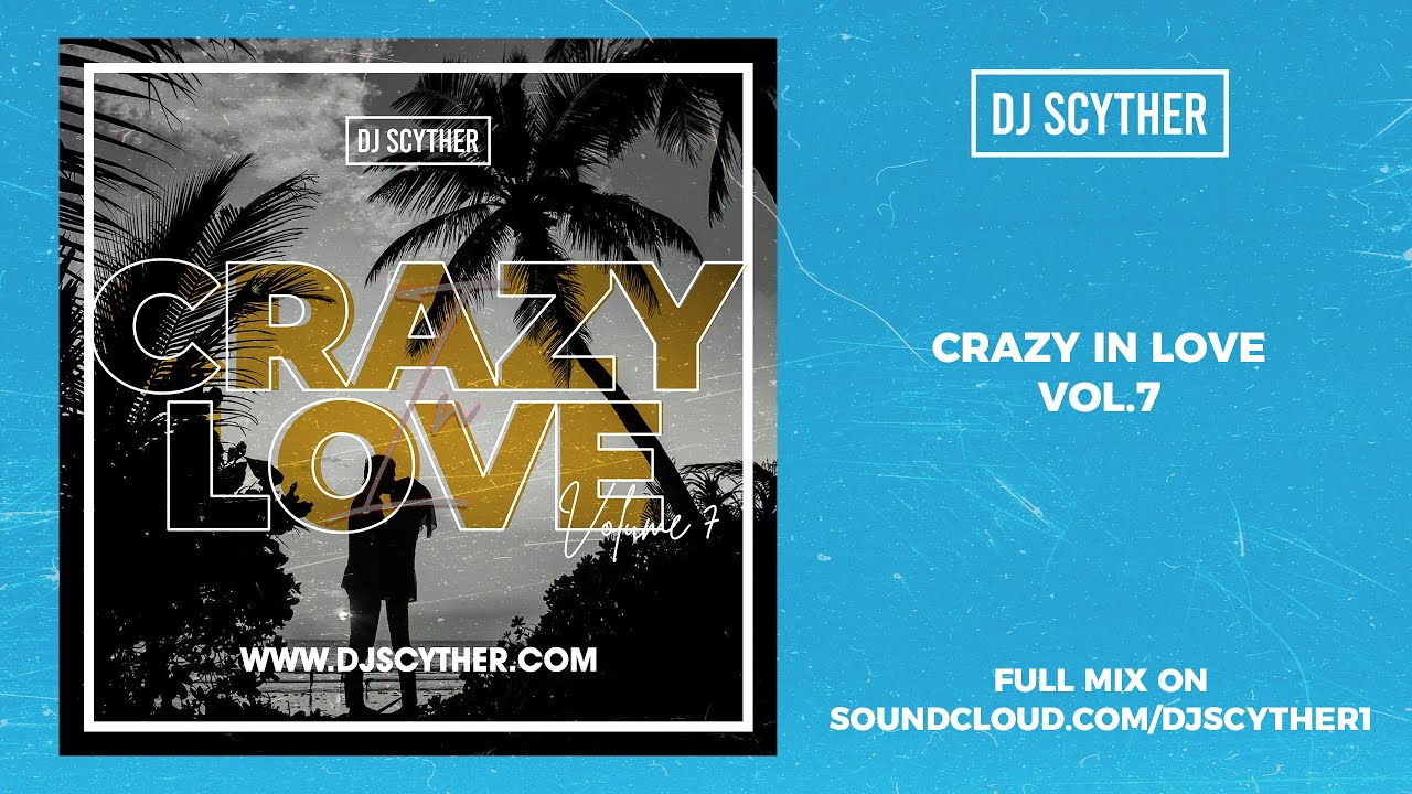 Crazy In Love - Vol. 7 - R&B And Slow Jams - YouTube