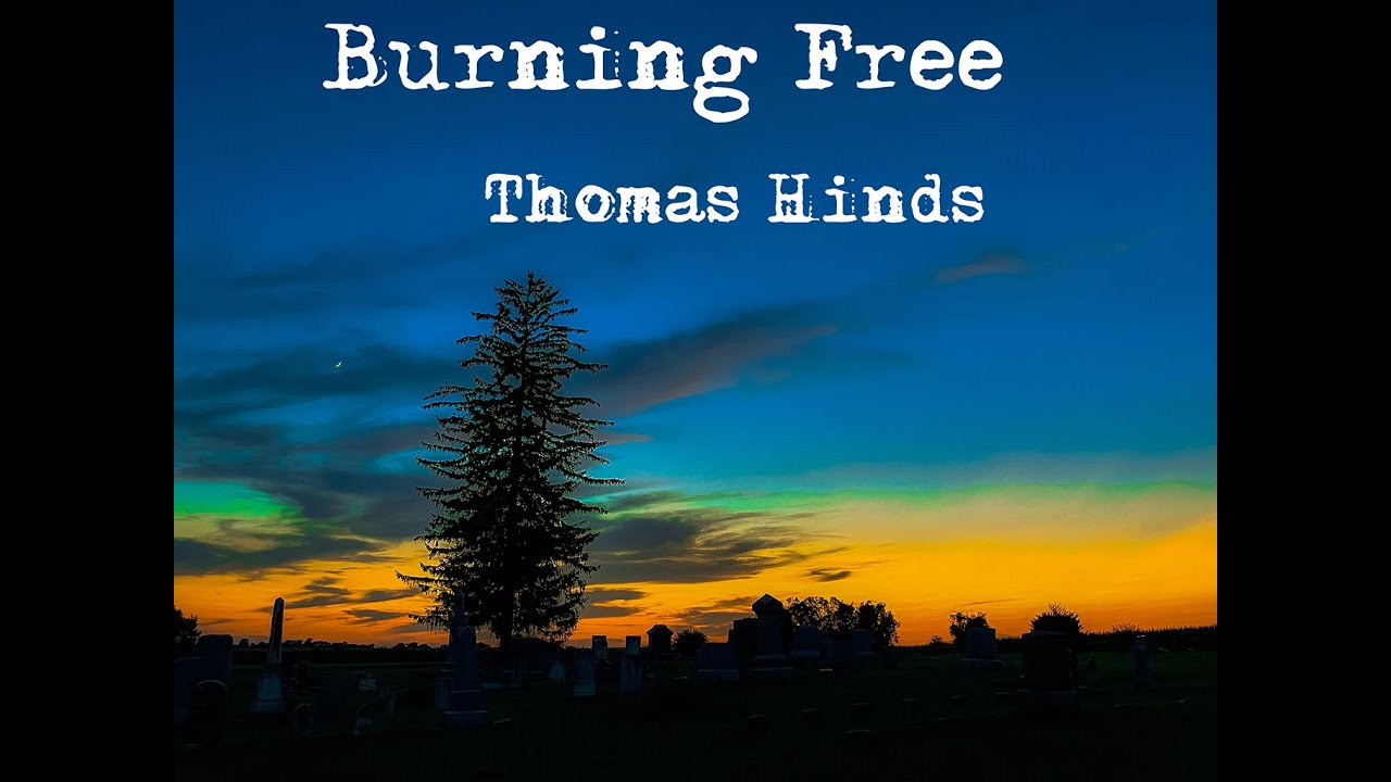 THOMAS HINDS | Burning Free | Official Lyric Video - YouTube
