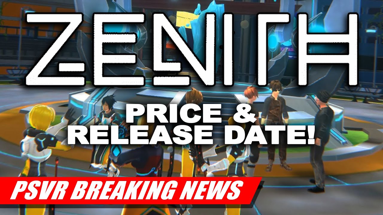Zenith MMO Price and Release Date Announced! | PSVR BREAKING NEWS - YouTube