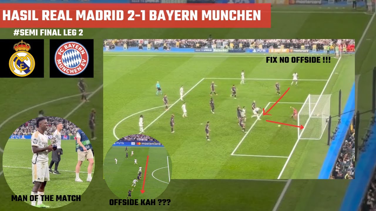 Hasil Real Madrid 2-1 Bayern Munchen leg 2 (Agg 4-3) !!! Masih jadi ...