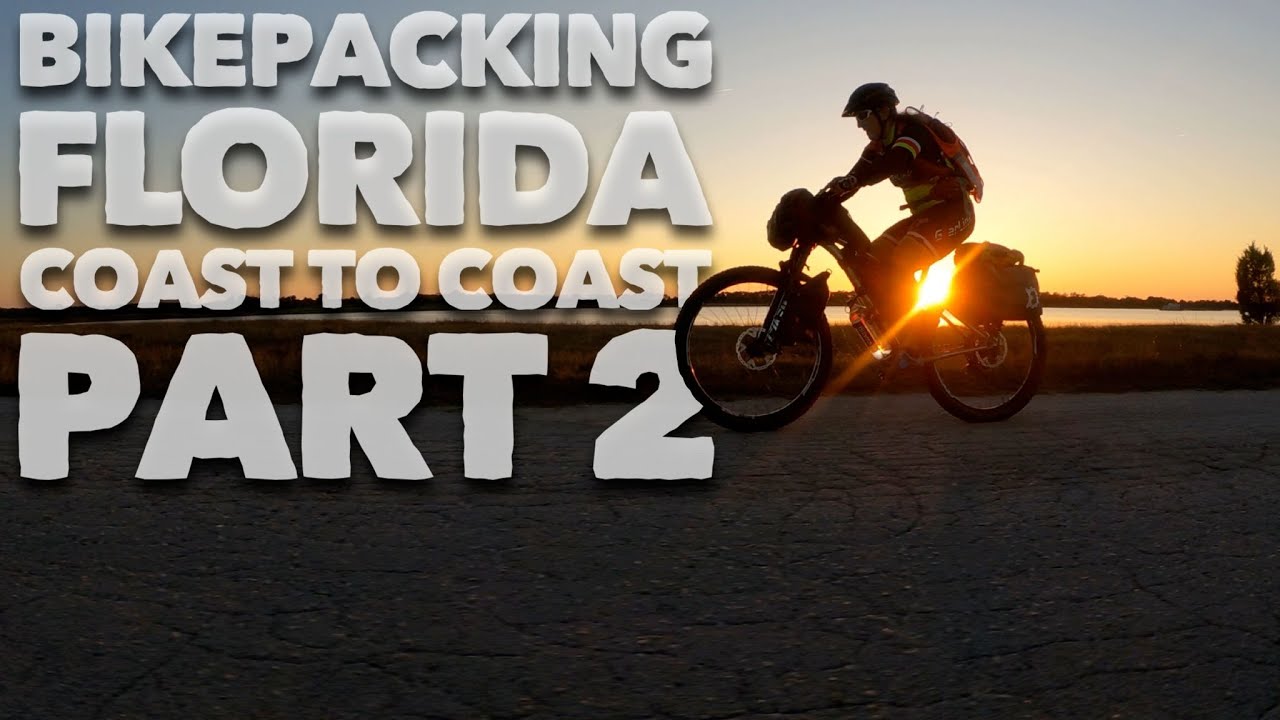 Bikepacking Across Florida - St. Augustine to St. Petersburg Part 2 ...