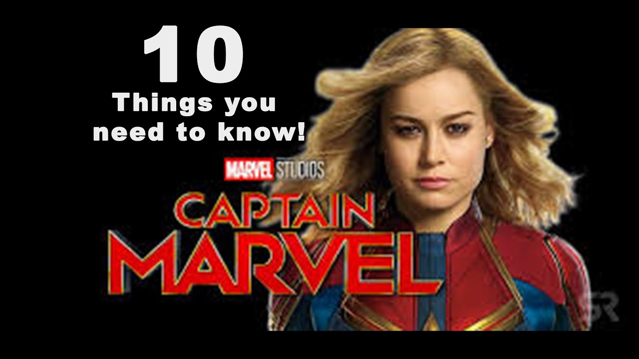 Captain Marvel - 10 Things you need to know! - YouTube