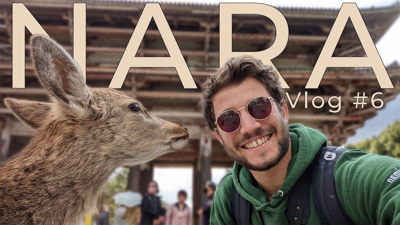 Nara | Vlog #6 - YouTube