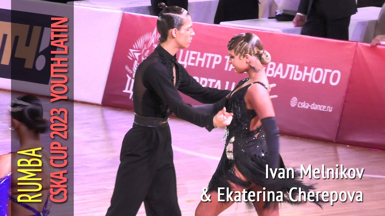 Rumba = Ivan Melnikov & Ekaterina Cherepova = 2023 Waltz of Victory CSKA Cup Youth Latin - YouTube