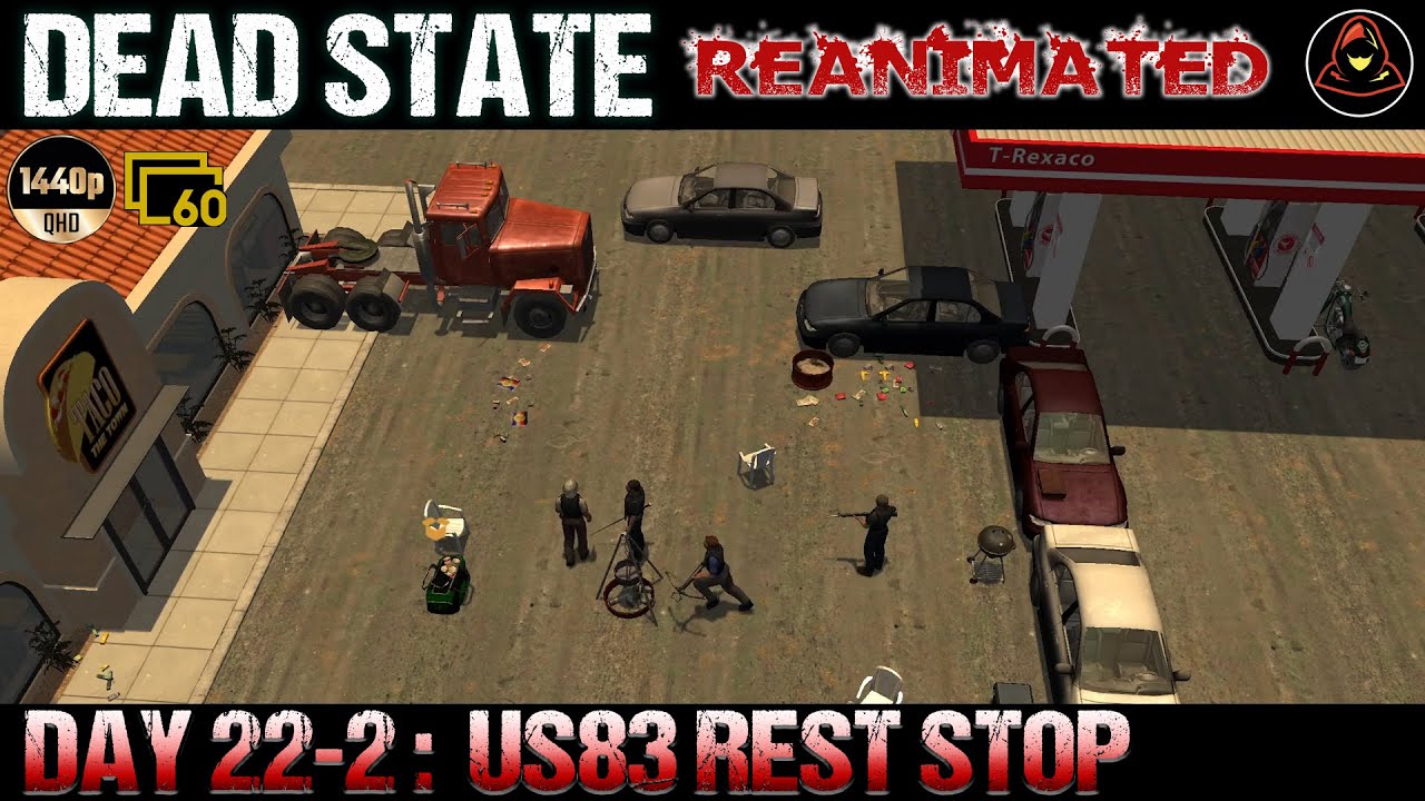 Dead State: Reanimated - Day 22.2 - US83 Rest Stop - YouTube