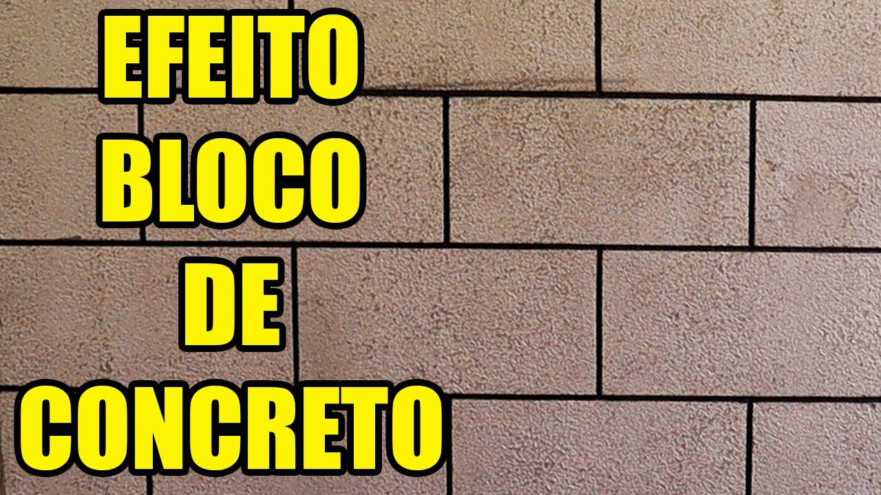 Textura Bloco de Concreto - Decoração Moderna e de Baixo Custo - YouTube