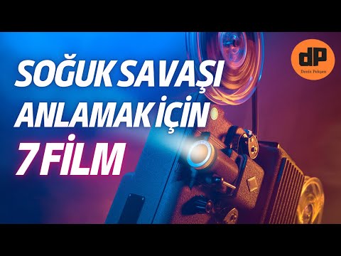 Soğuk Savaşı Anlamak İçin 7 Film Önerisi
