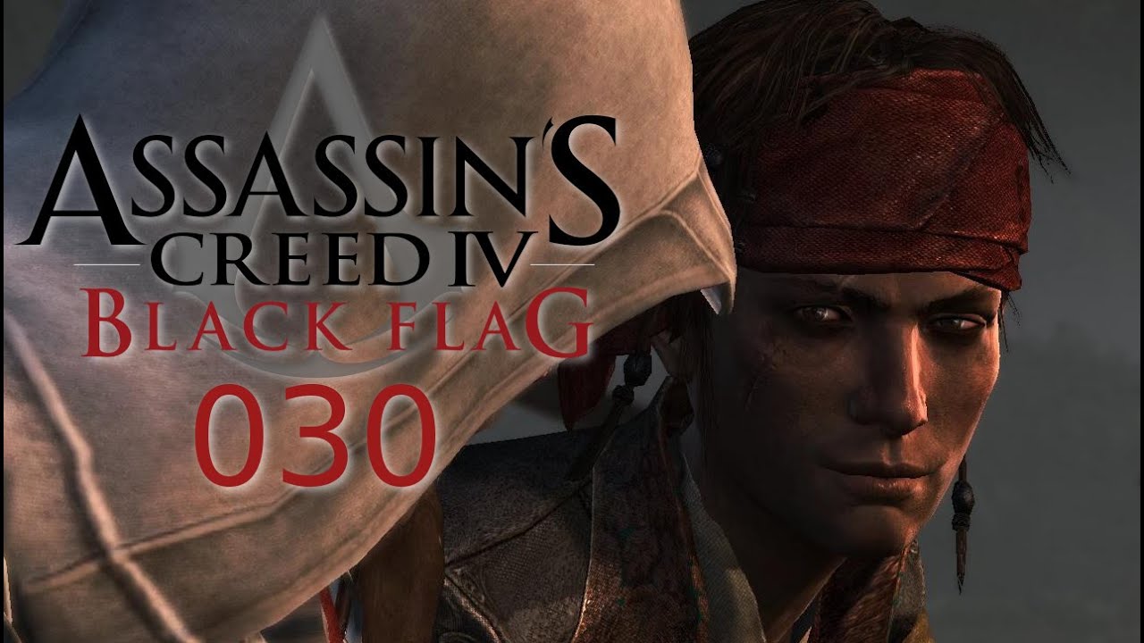 ASSASSIN'S CREED IV BLACK FLAG #030 - James Kidd's Geheimnis [DE|HD+ ...