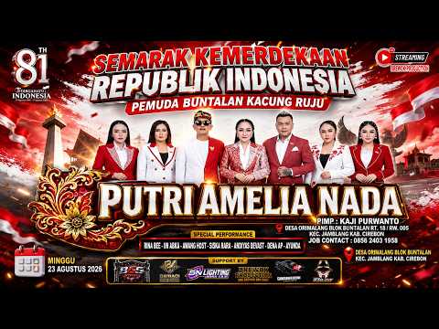 🔴LIVE KONSER KEMERDEKAAN | PUTRI AMELIA NADA | ORIMALANG - JAMBLANG -CRB EDISI SIANG 23 AGUSTUS 2026