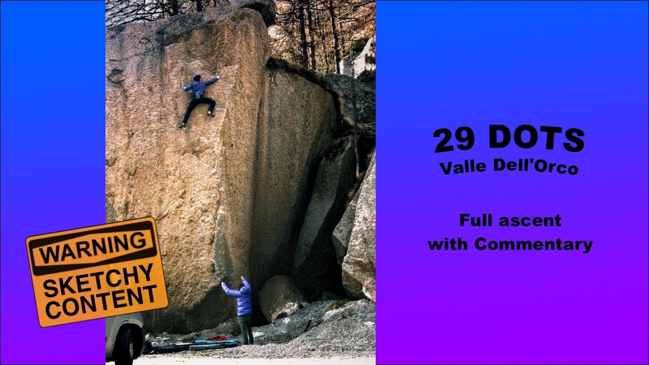 Dont make the same mistake! - 29 Dots - Full Ascent with Commentary ...