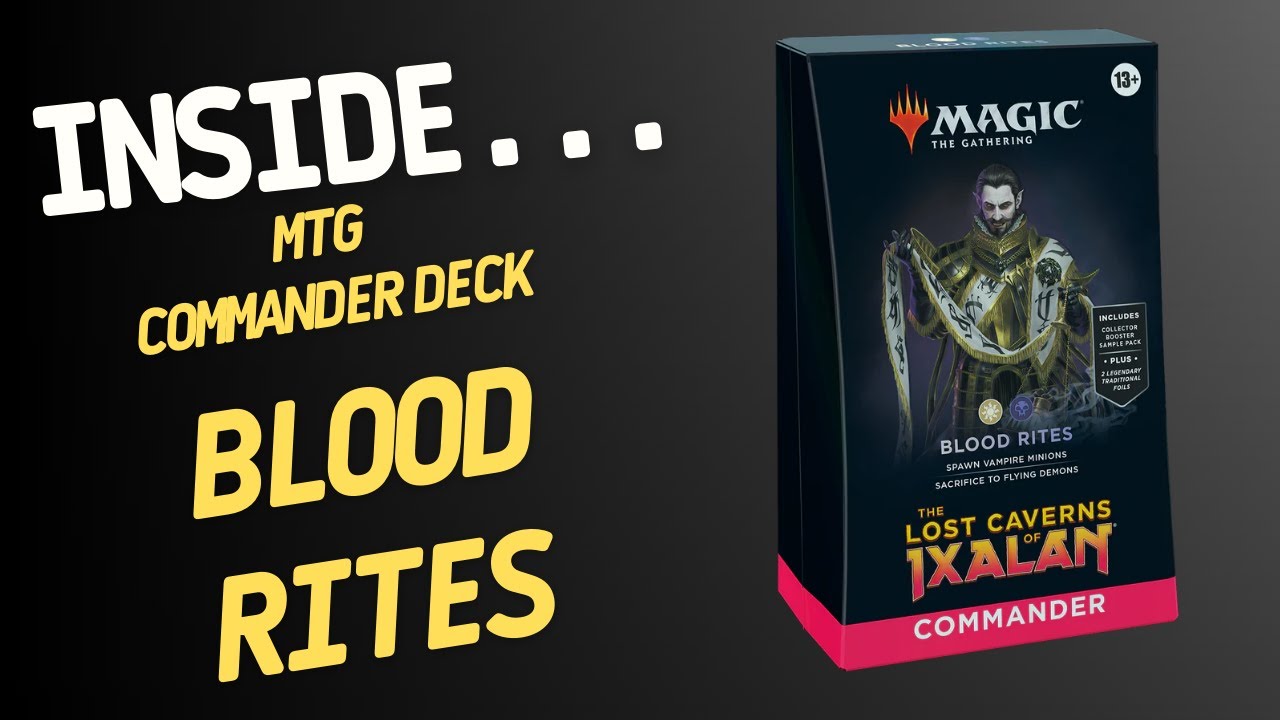 Lost Caverns of Ixalan Commander Deck Blood Rites | Inside #388 - YouTube