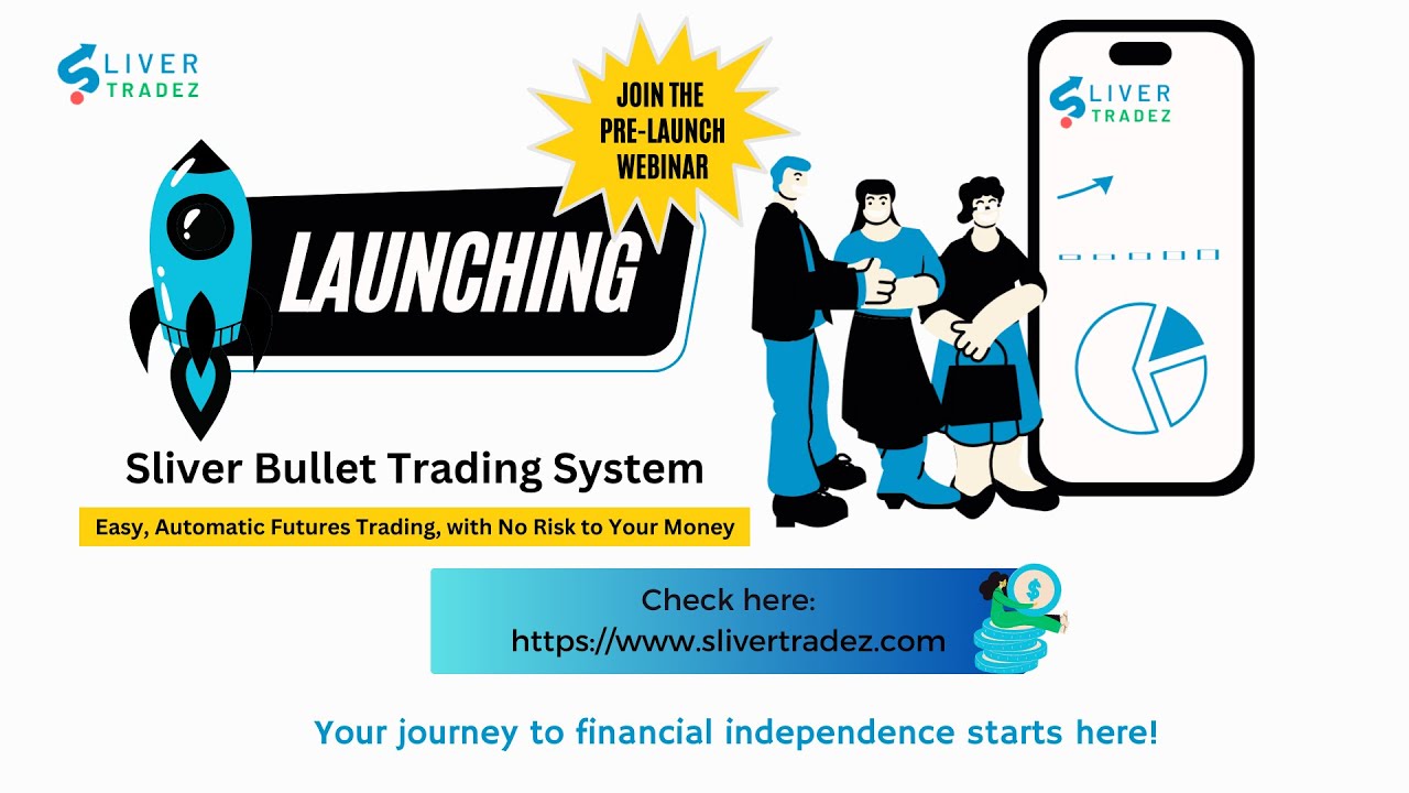 Pre-launch: Sliver Bullet Trading System - YouTube