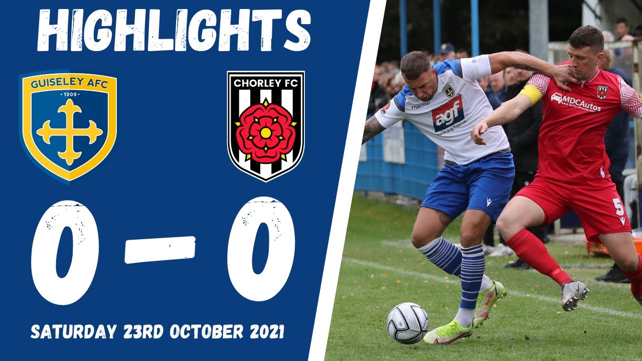 HIGHLIGHTS | Guiseley AFC vs Chorley FC | Saturday 23rd October - YouTube