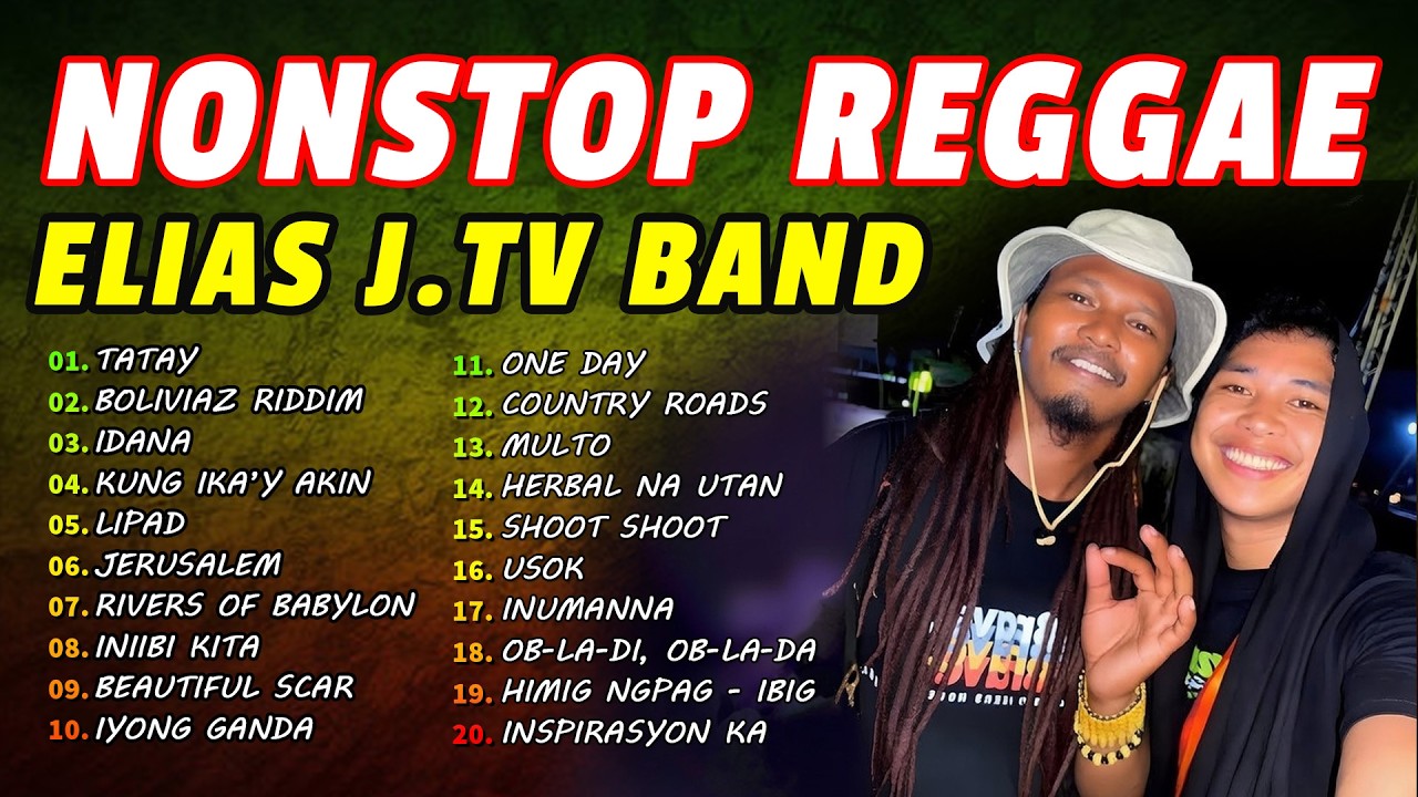 Otab Inalab, Elias J.Tv Band, TropaVibes || Best Tagalog Reggae Mix ...