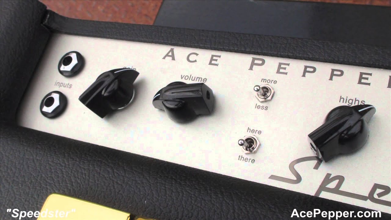 Ace Pepper Speedster amp - YouTube