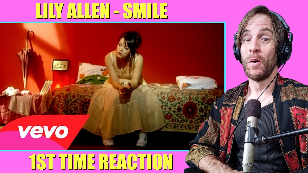 Lily Allen | Smile (Official Video) /// 1ST TIME REACTION - YouTube