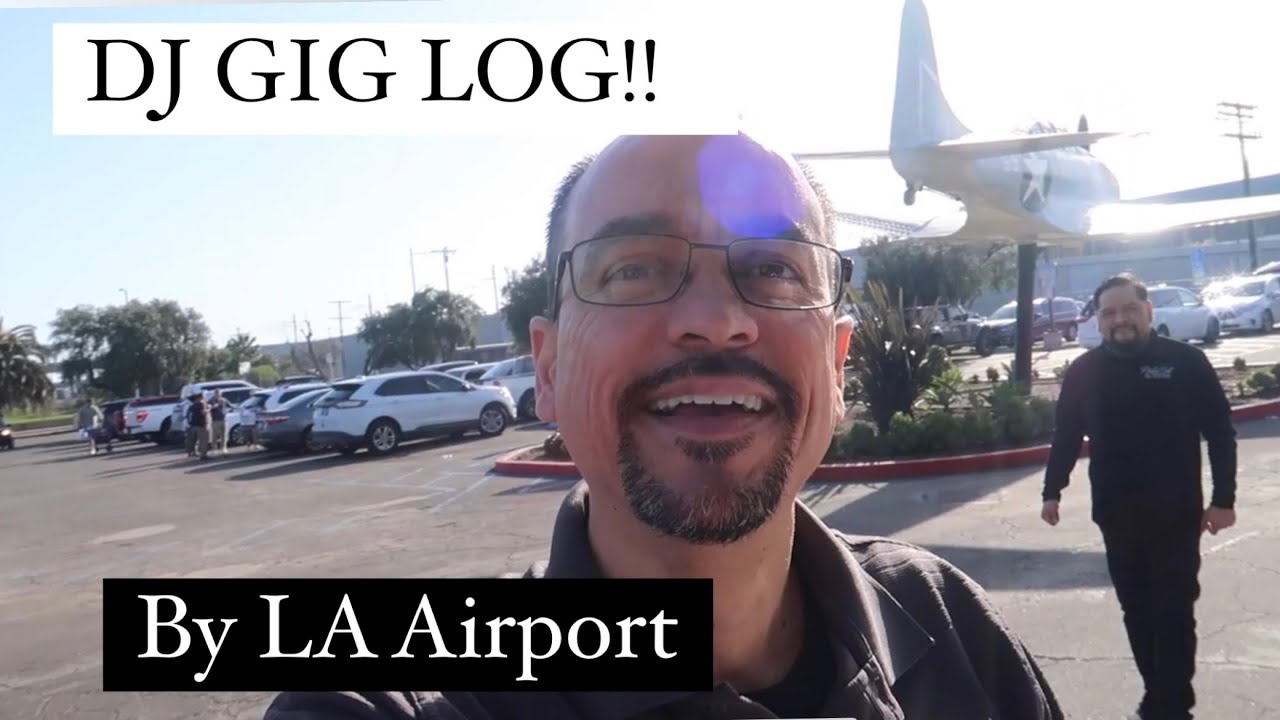 DJ GIG LOG!!! QUINCEANERA BY LAX AIRPORT - YouTube