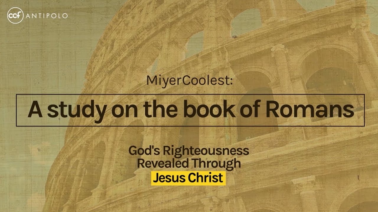 Romans Book Study Session 9: God's Righteousness PRODUCES ...