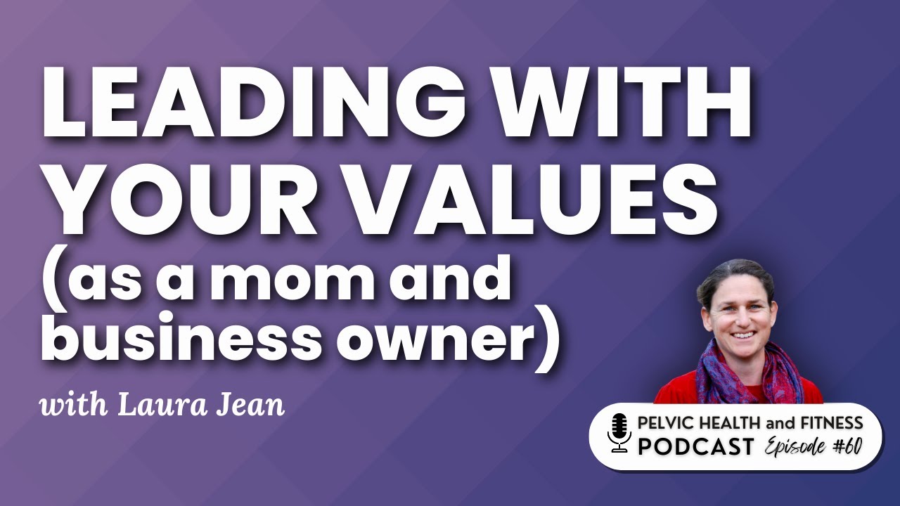 Leading with your values as a mom and business owner with Laura Jean ...