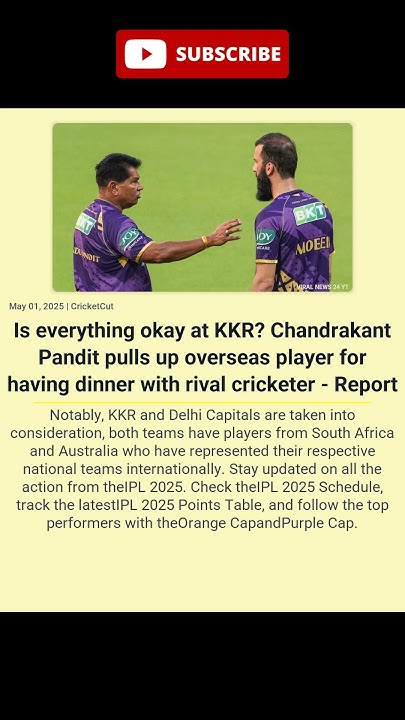 Is everything okay at KKR? Chandrakant Pandit pulls up overseas player for having dinner with ...