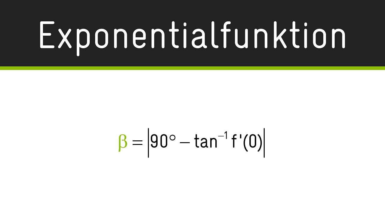 Achsenschnittwinkel — Exponentialfunktion | Spezielle Formel für ...
