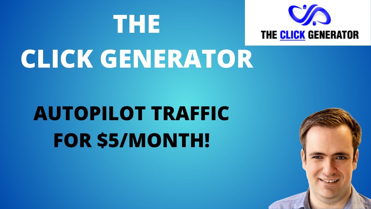 The Click Generator Review: Autopilot Traffic for $5/Month - YouTube