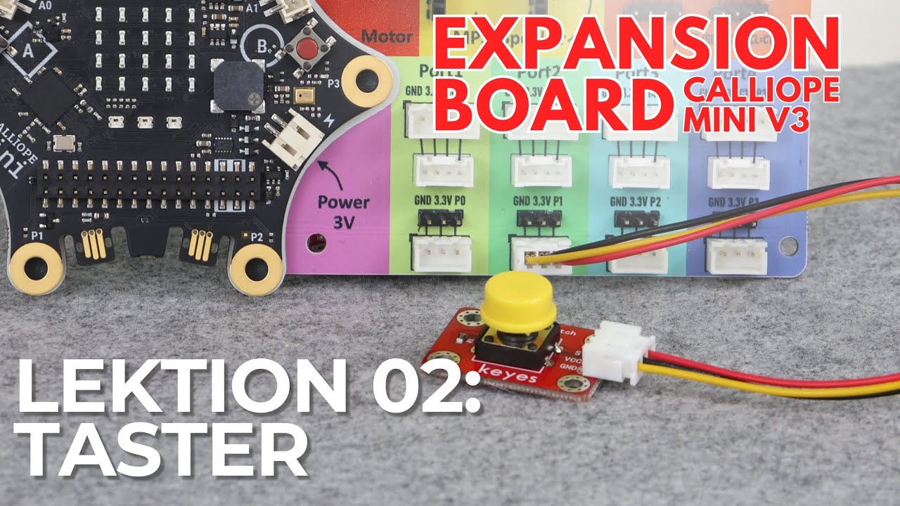 Programmieren lernen in MakeCode | Expansion Board für Calliope Mini V3 - Der Taster - YouTube
