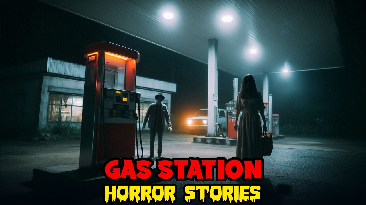 12 TRUE Terrifying Gas Station Horror Stories | Creepypasta Stories ...