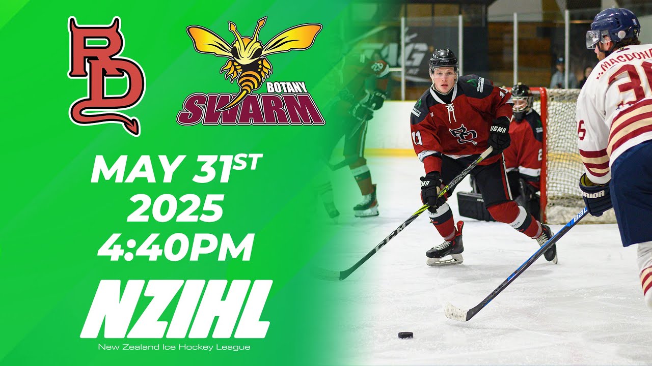 NZIHL 2025 | Canterbury Red Devils vs. Botany Swarm | 31st May 2025 ...