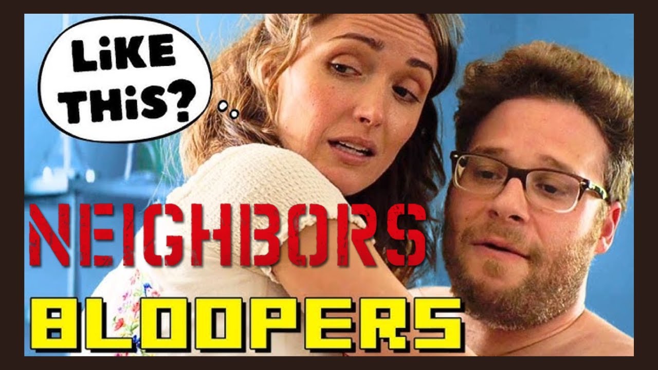 Neighbors (2014) | Behind the Scenes Gag Reel 😂🔥 | GOAF - YouTube