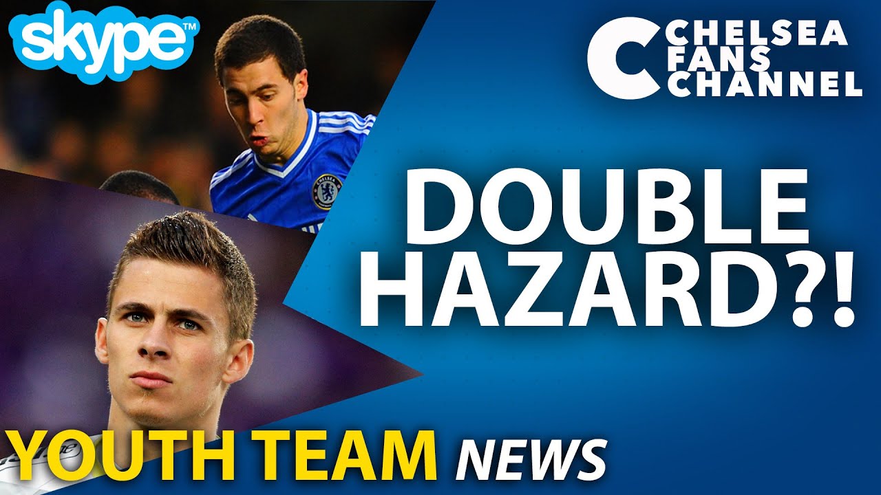 DOUBLE HAZARD IN THE SIDE?! - Skype Chat - Chelsea Youth Team - YouTube