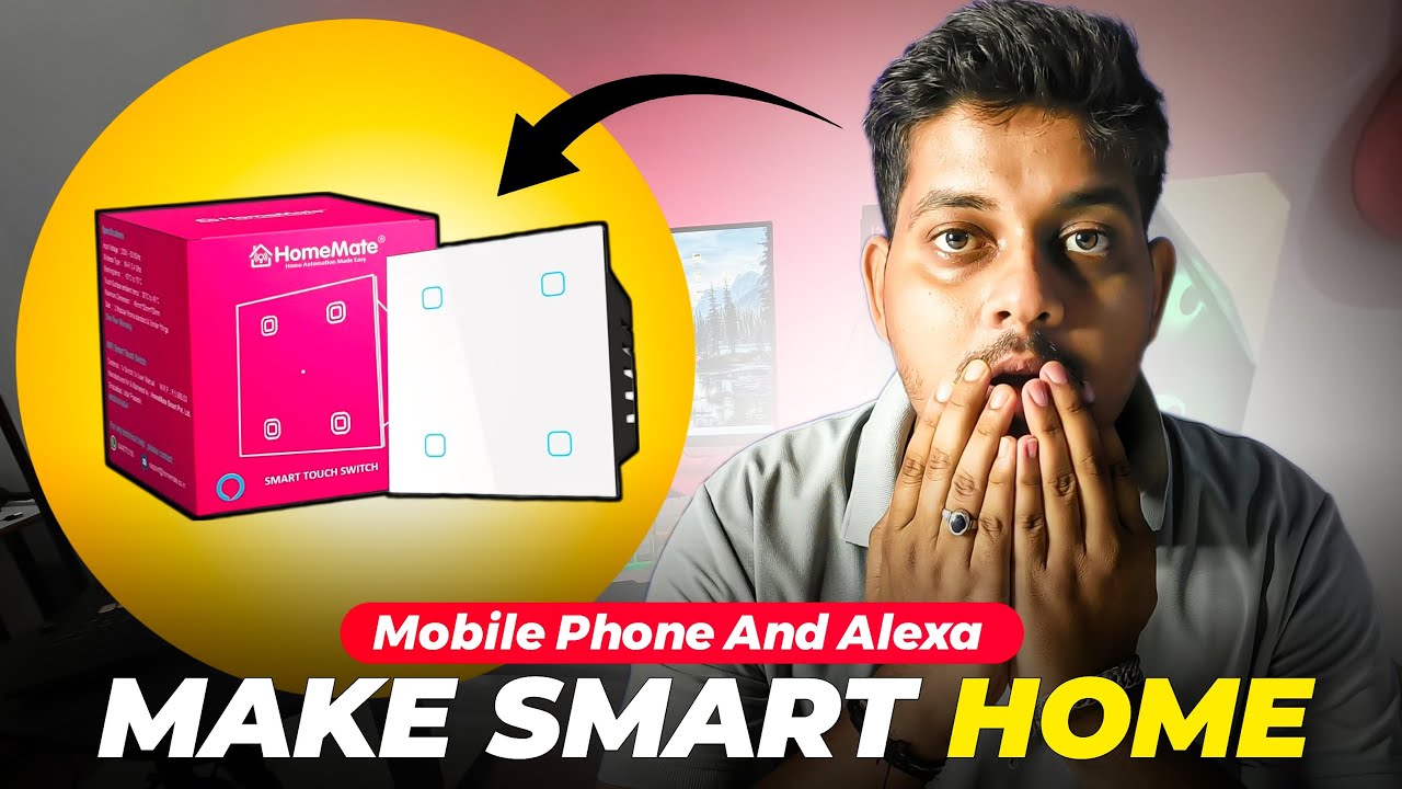 how to make your house smart with alexa under 1000 🤩 | HomeMate wifi smart 4 gang touch switch ...