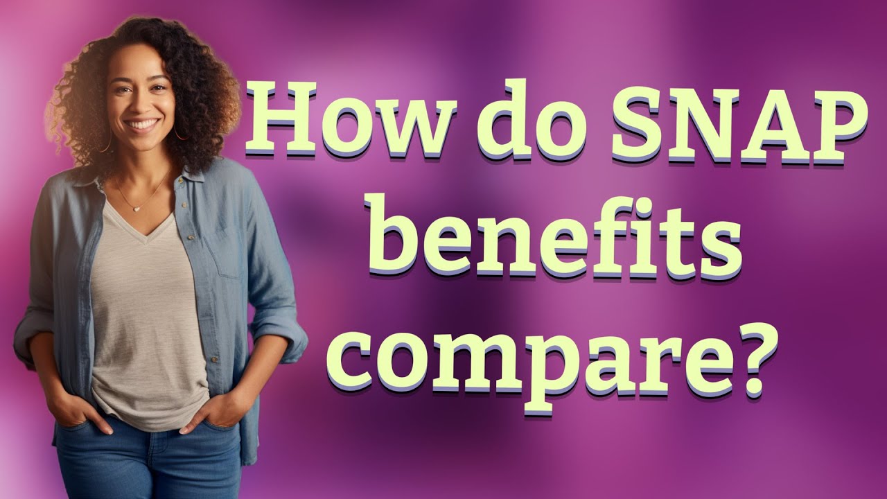 How do SNAP benefits compare? - YouTube