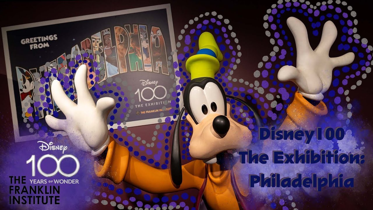 Disney100 The Exhibition at Franklin Institute - Philadelphia ...