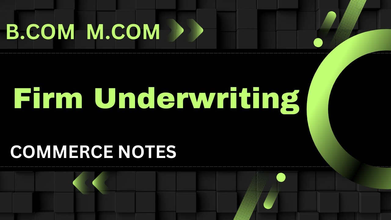 Firm underwriting | Corporate management | B.com - YouTube