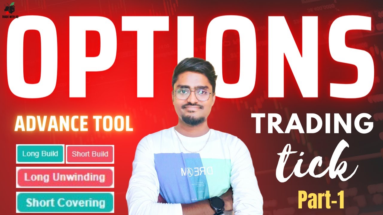 How to Use Trading Tick Open Interest & Change in Oi to Trade Options ...