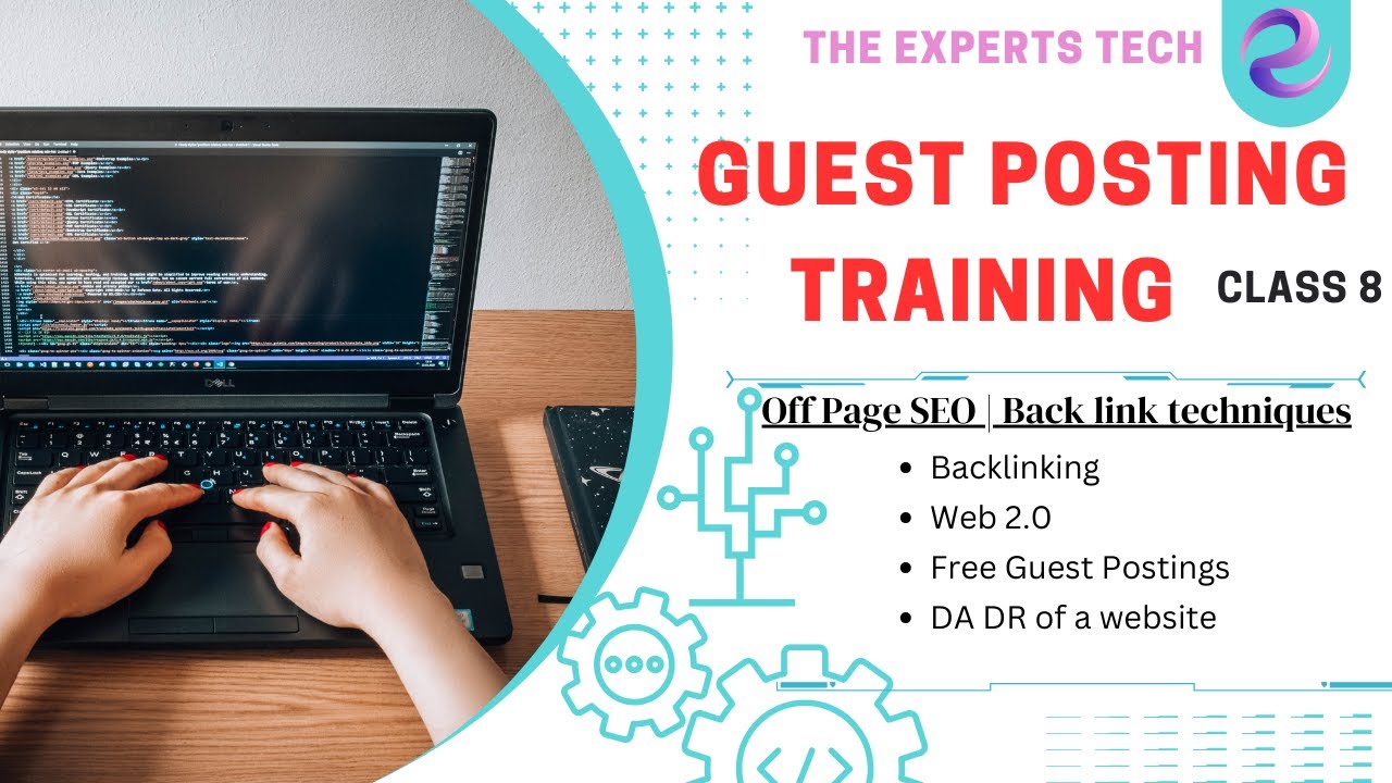 Guest Posting Class 8 | Off Page SEO | How to Create Back links | Web 2 ...