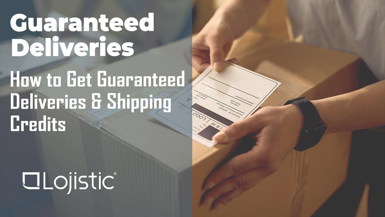 Guaranteed Deliveries: How to Get Guaranteed Deliveries and Shipping ...