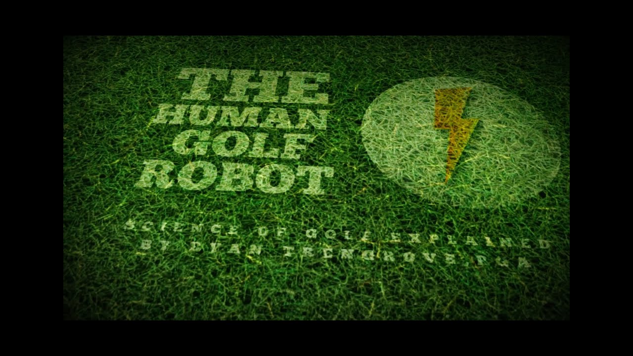 HUMAN GOLF ROBOT Movie - Promotional Video - YouTube