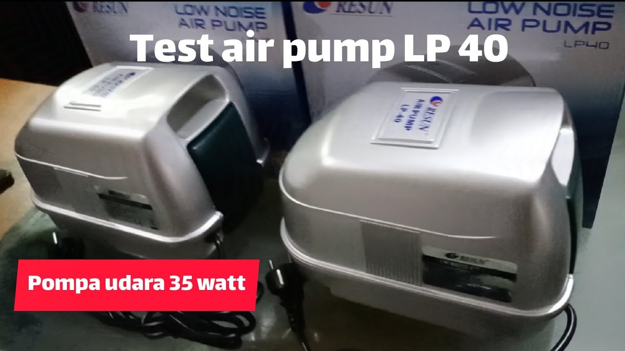 Test air pump LP 40 resun/pompa udara/review - YouTube