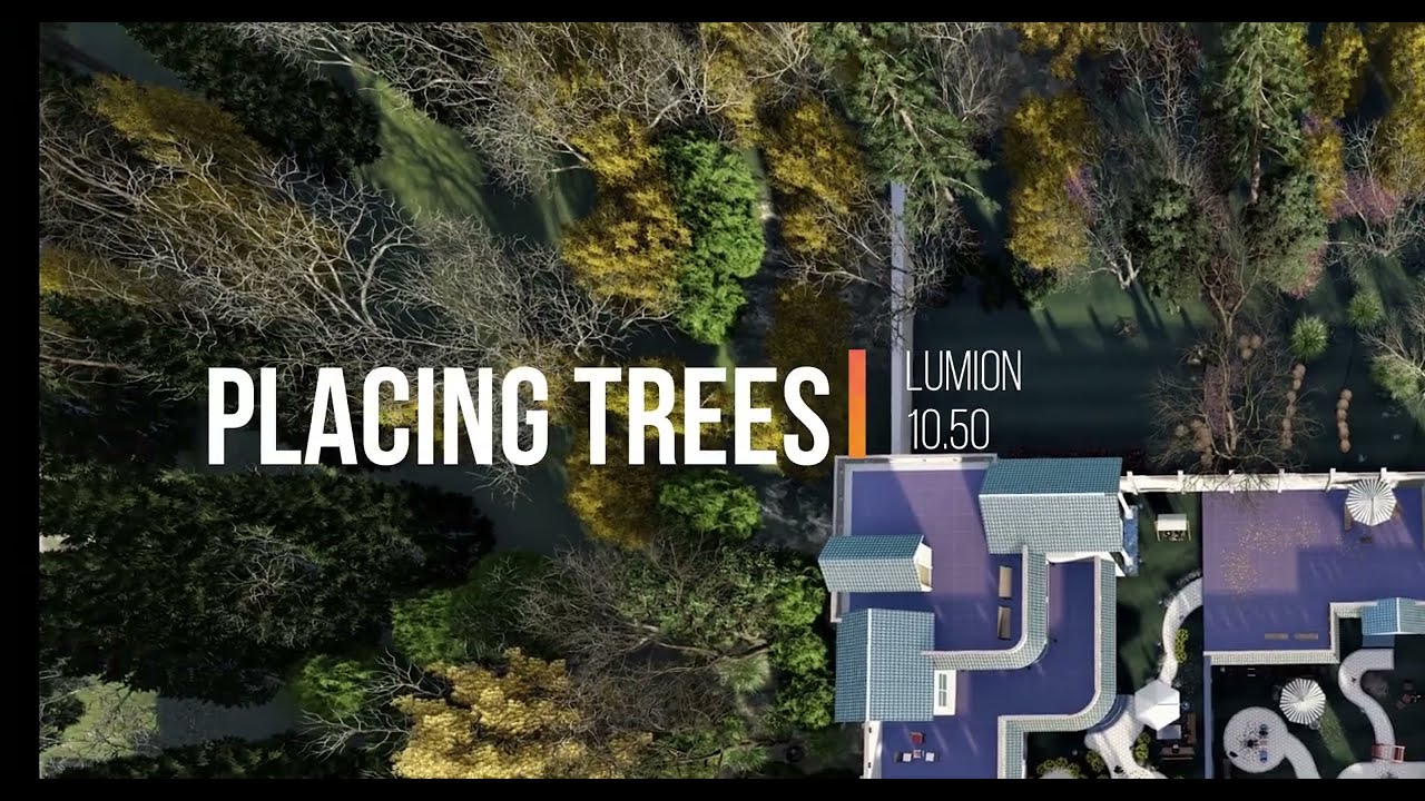 Placing trees in lumion 10.50 just minutes - YouTube