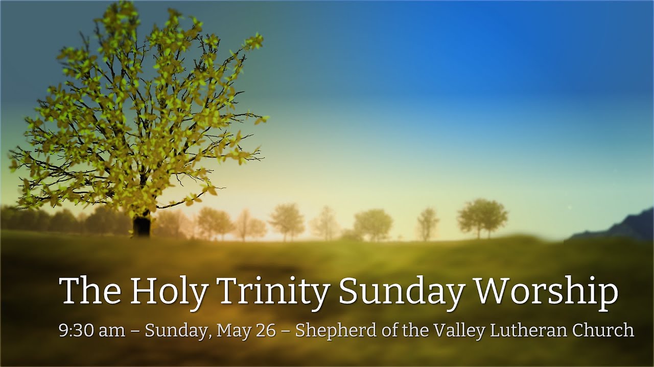 The Holy Trinity Sunday Hybrid Worship - YouTube