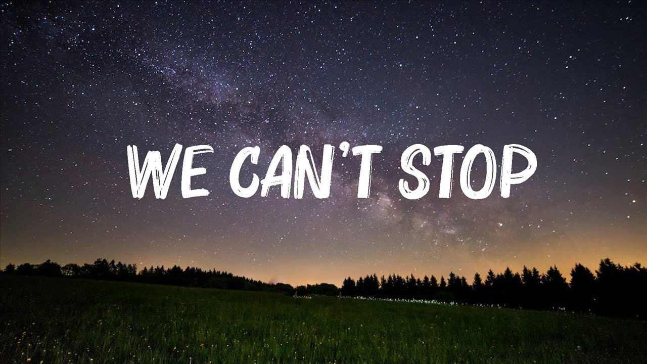 Miley Cyrus - We Can't Stop (Lyrics) | The Weeknd, Twenty One Pilots ...