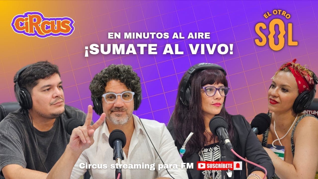 EL OTRO SOL | CIRCUS 104.9 EN VIVO - YouTube